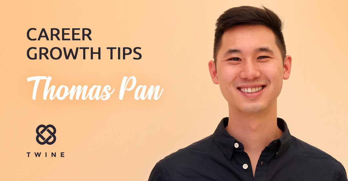 Career Growth Tips from Thomas Pan @Twine - Liftoff